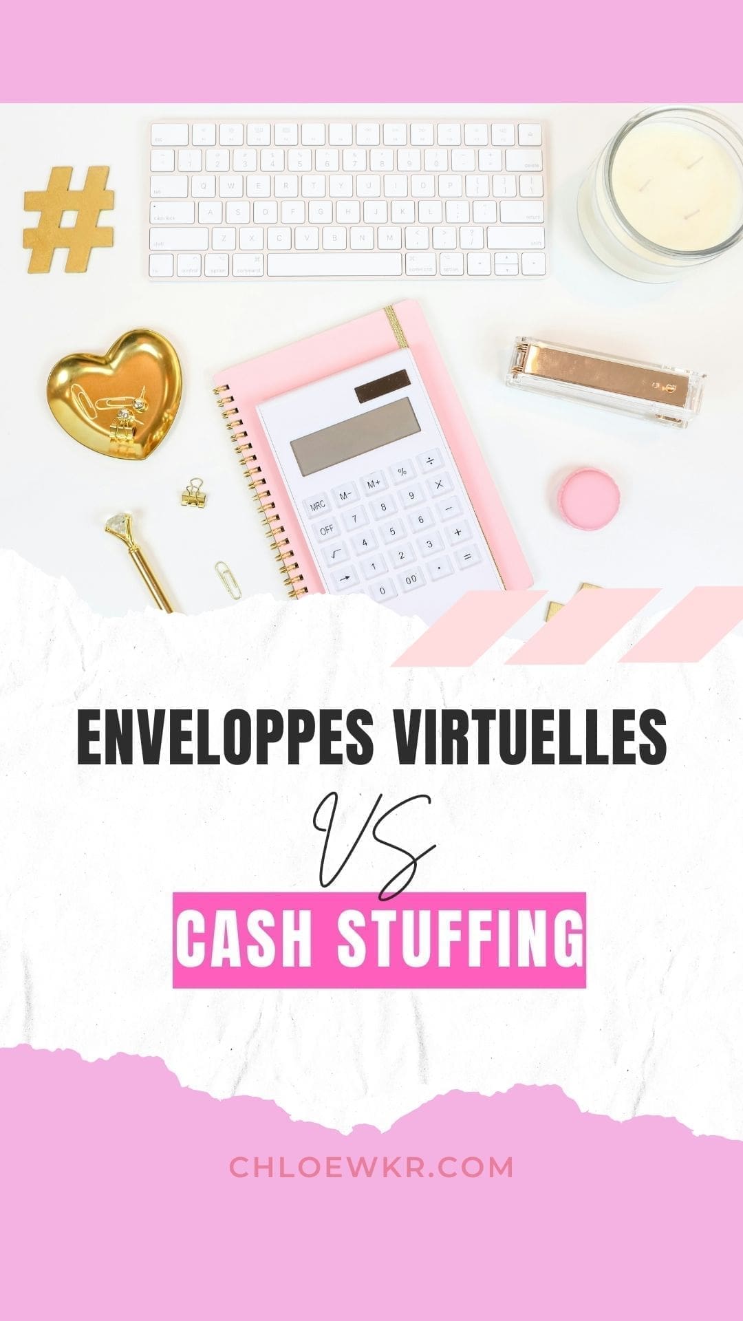 Enveloppes virtuelles ou cash stuffing ? - Chloé Wkr